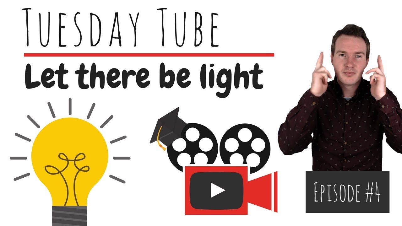 Tuesday Tube 4 | How Lighting Can Improve Your Video - YouTube