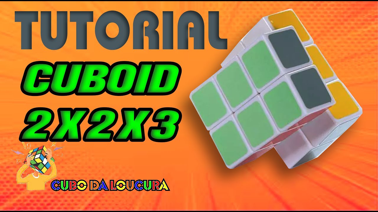 TUTORIAL CUBOID 2X2X3 - YouTube