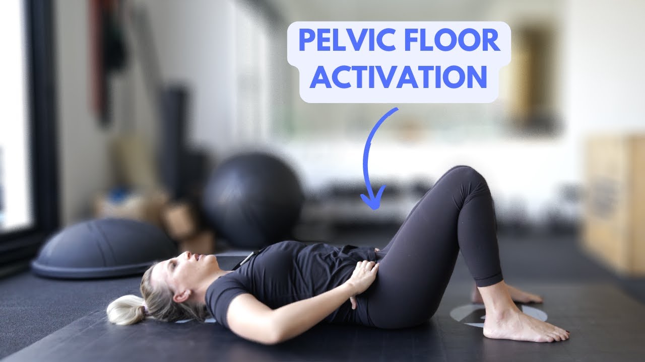 Pelvic Floor Activation - YouTube