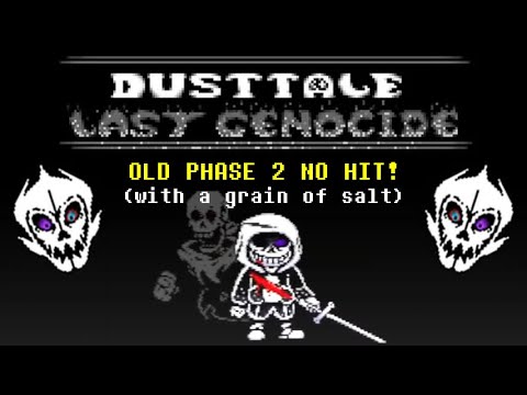 Dusttale: Last Genocide - Old Phase 2 [Segmented No Hit] - YouTube