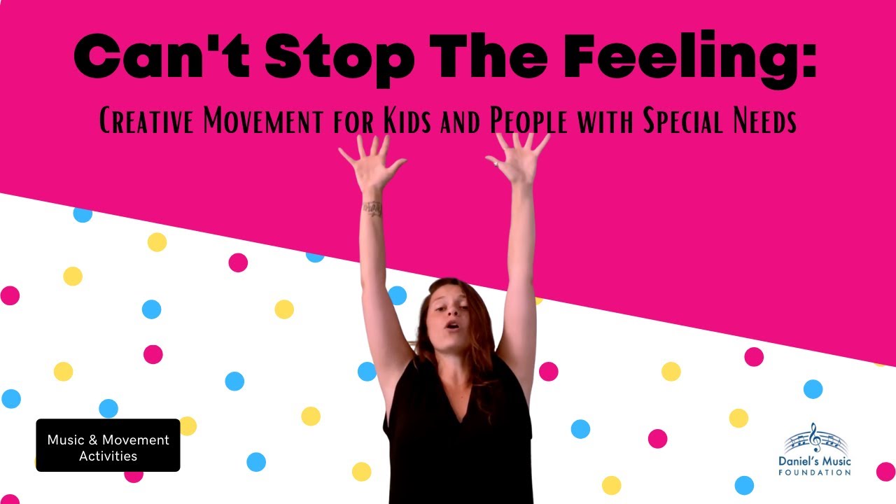 Can't Stop the Feeling: Creative Movement Activity for Kids and People ...