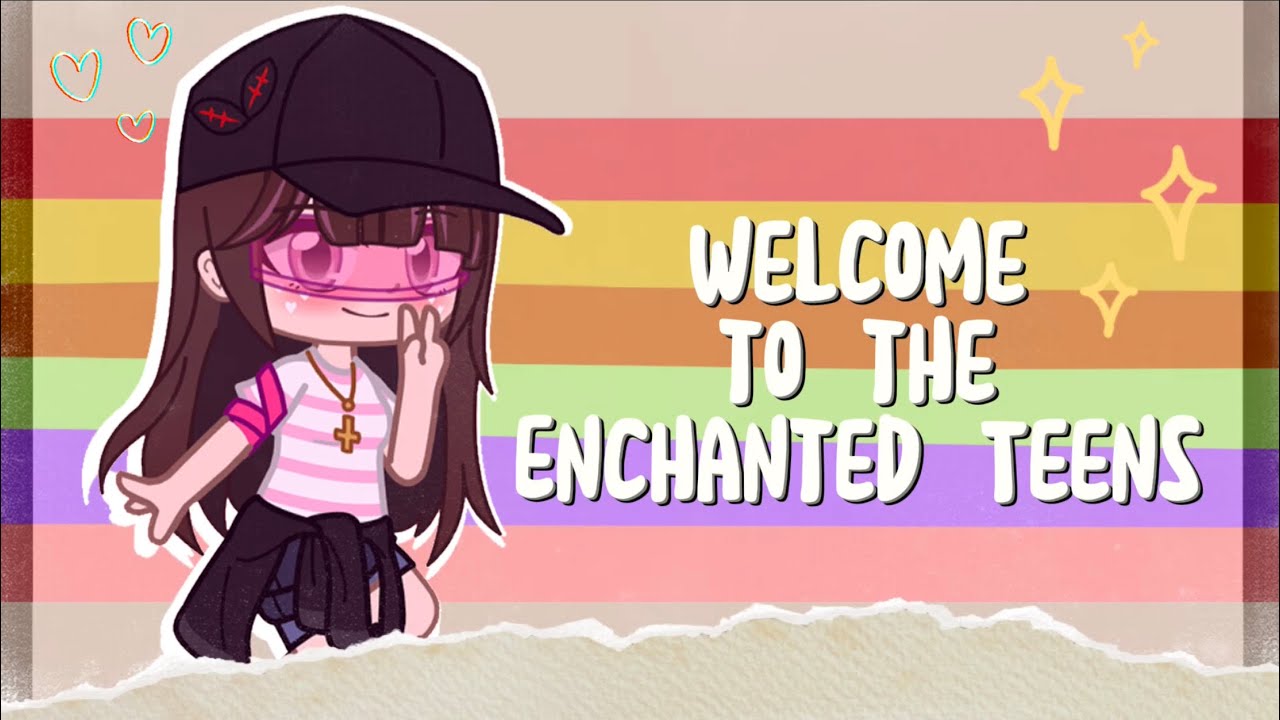 Welcome to the Channel || Enchanted Teens || Content + Ocs Information ...