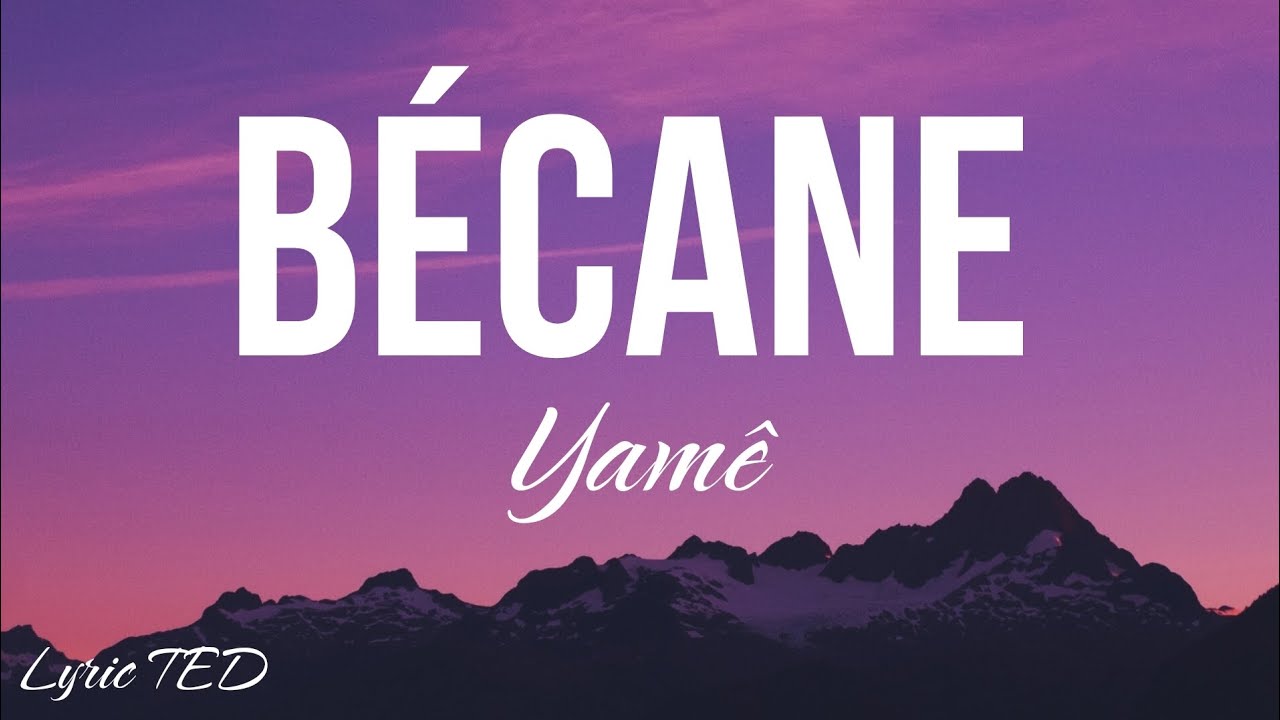 Yamê - Bécane (lyrics) - YouTube