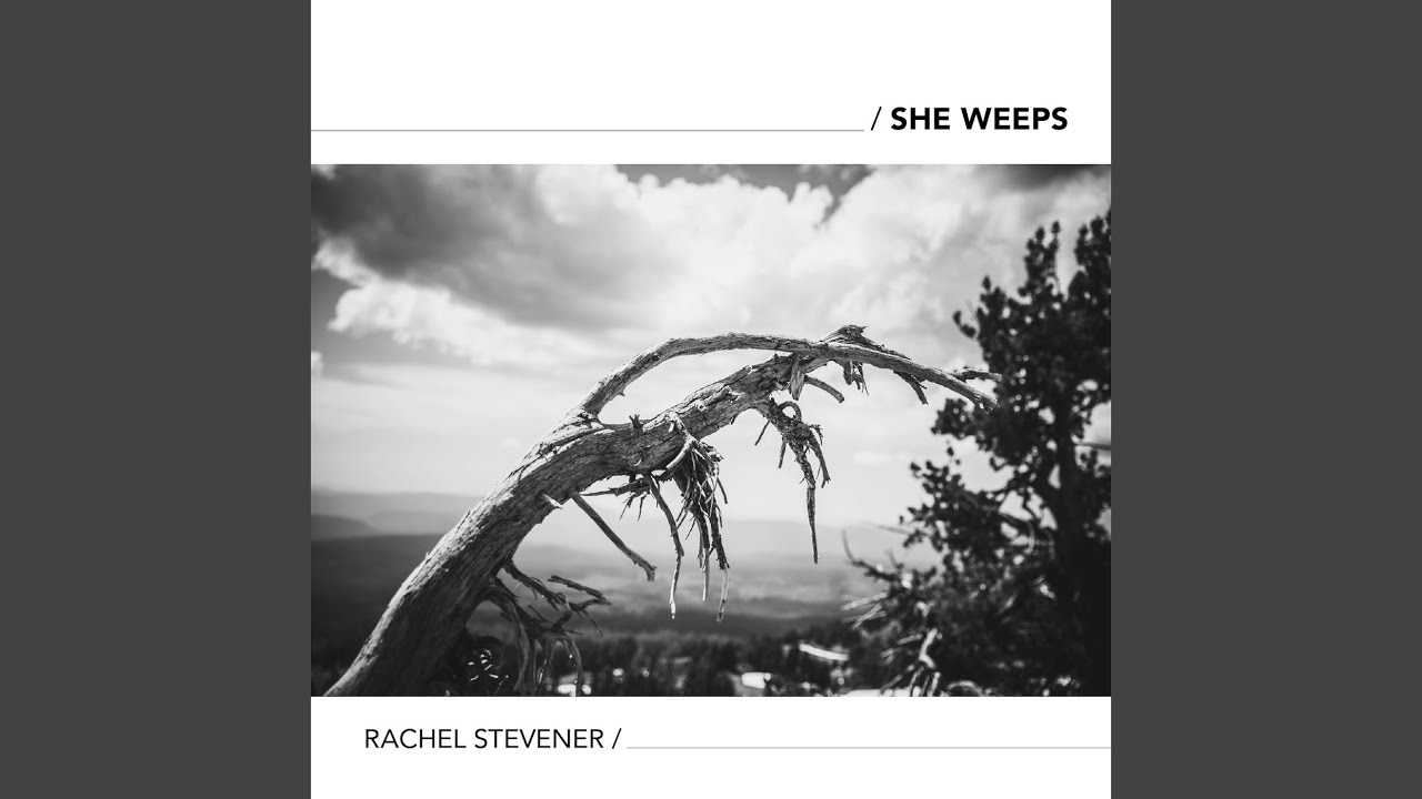 She Weeps - YouTube