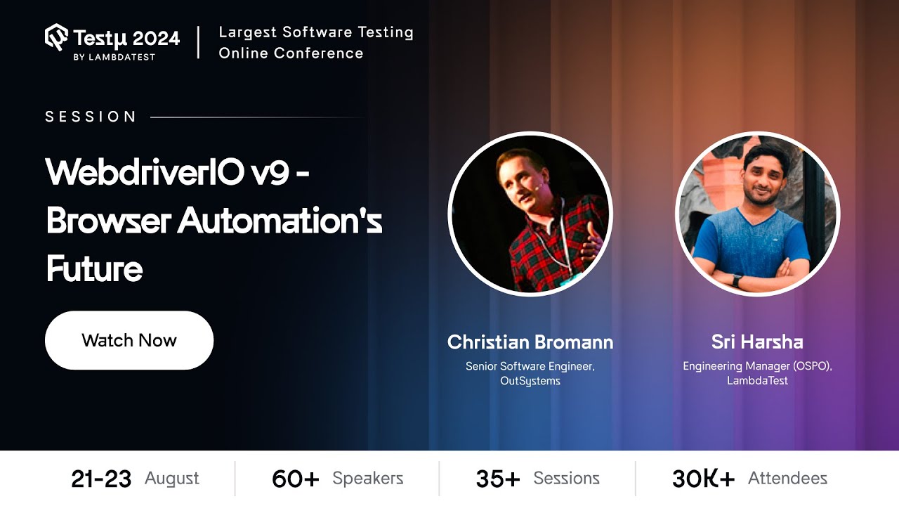 Webdriverio V9 Browser Automation Future Christian Bromann I Sri Harsha Testμ 2024