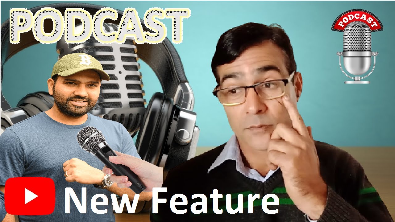 What is PODCAST on YOUTUBE | Youtube new Feature PODCAST - YouTube