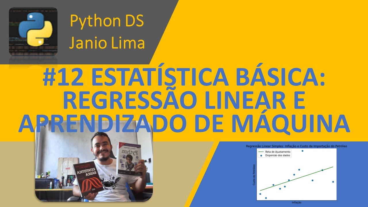 #12 ESTATÍSTICA BÁSICA NO PYTHON (CONCLUSÃO): REGRESSÃO LINEAR SIMPLES ...