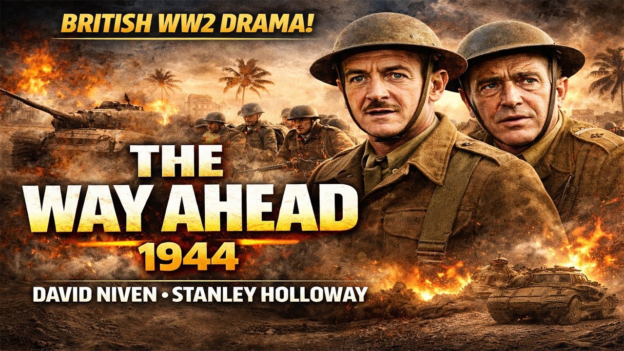 The Way Ahead 1944 | Classic British WWII Film About Ordinary Men at ...