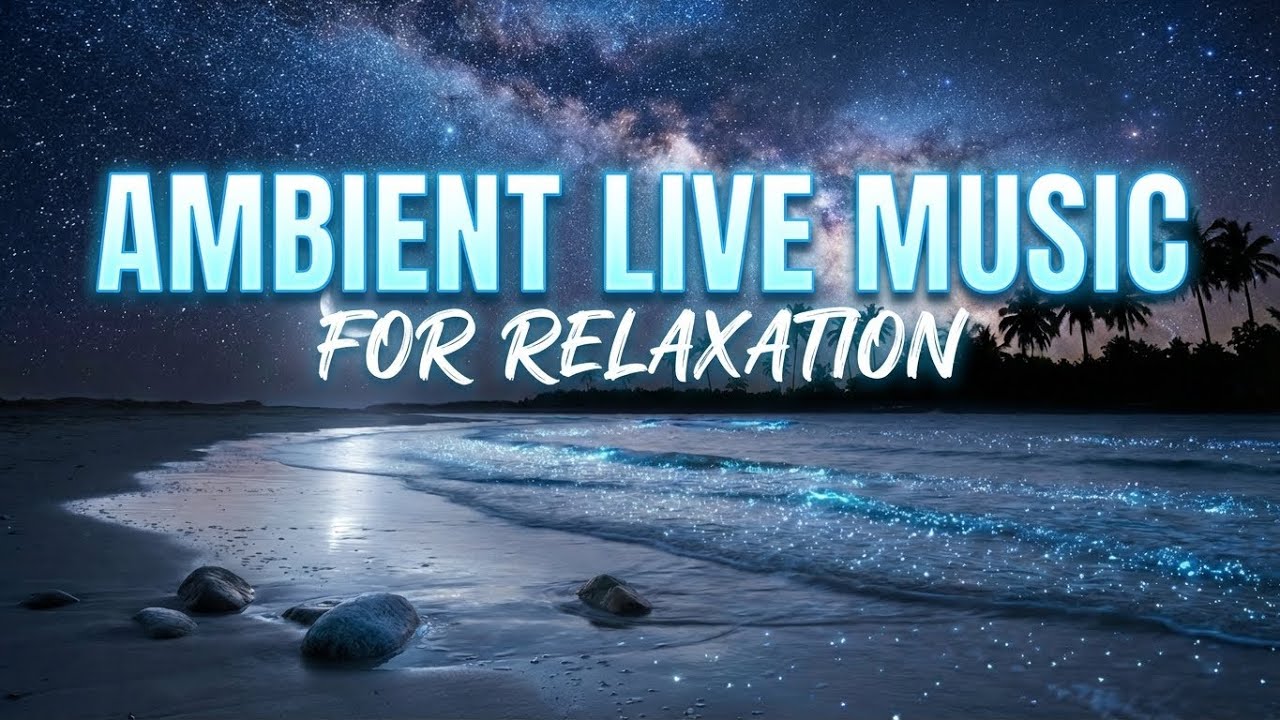 Relaxing Ambient Music – Deep Relaxation & Late-Night Vibes - YouTube