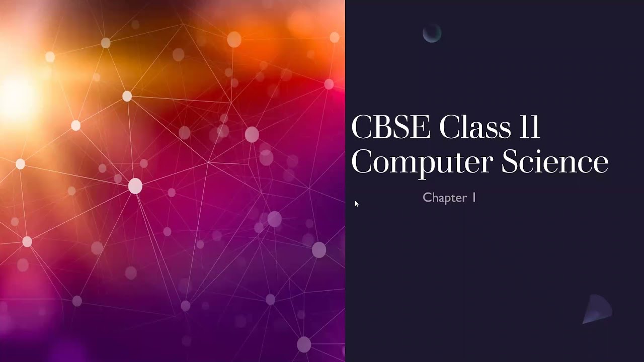 CBSE Class 11 Computer System NCERT Chapter 1 Computer Science CBSE Class 11 Computer System NCERT Chapter 1 Computer Science
