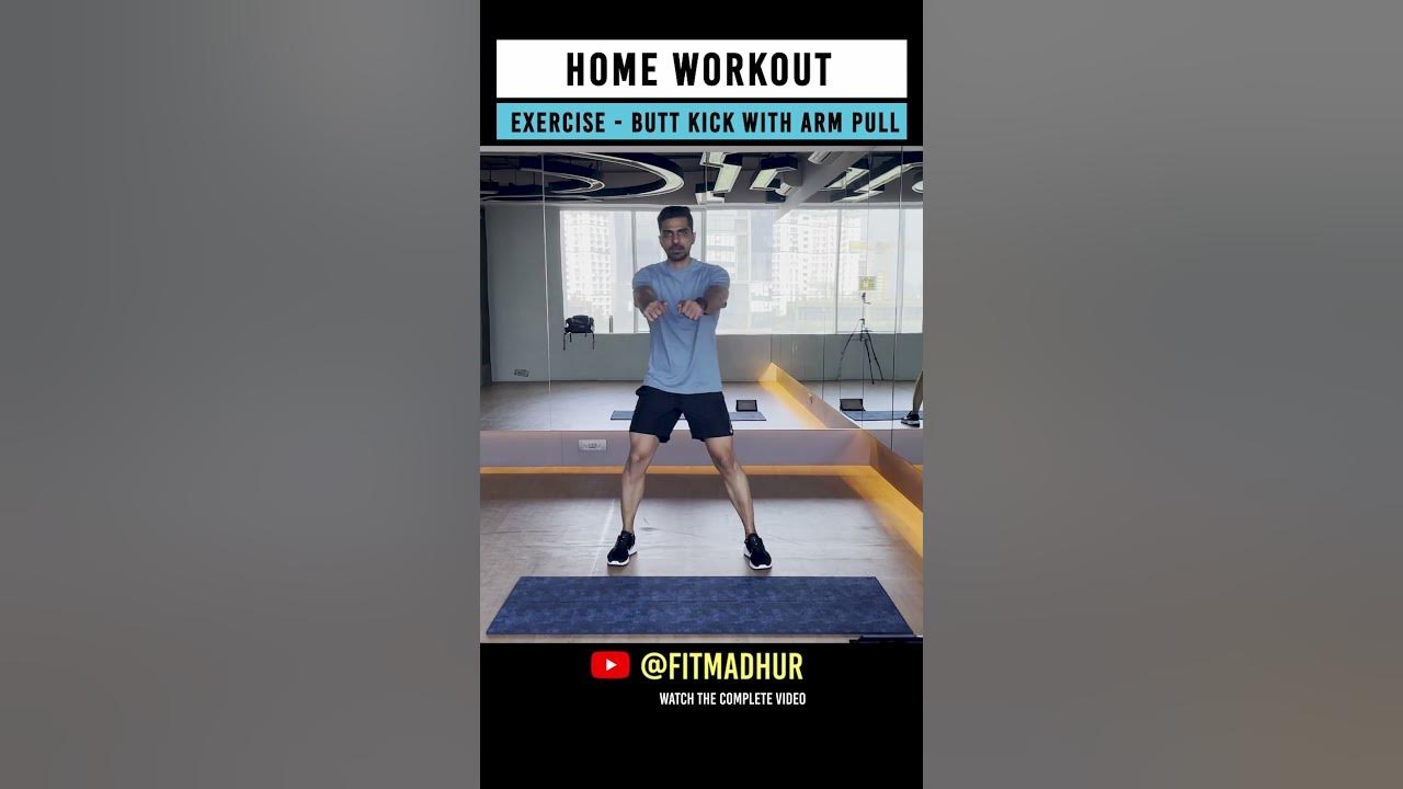 How To Butt Kick With Proper Form Fitmadhur Shorts Homeworkout Youtube