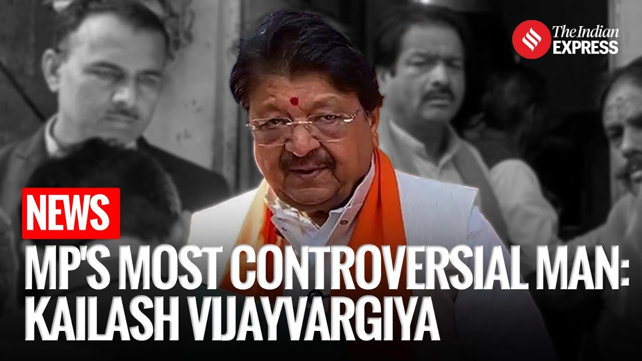 MP's Most Controversial Man: BJP Minister Kailash Vijayvargiya Faces ...