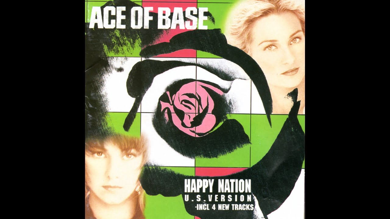 Ace Of Base Happy Nation U. S. Version 1993 - YouTube