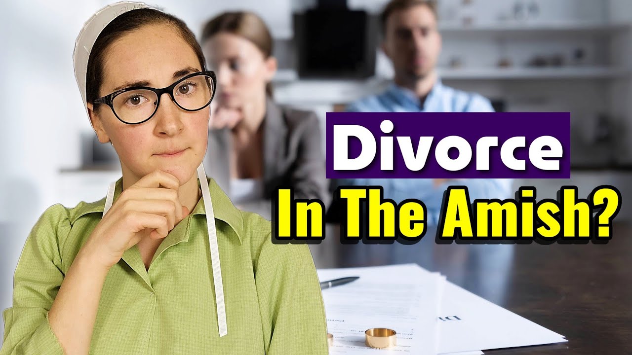 What do Amish Believe about Divorce? - YouTube
