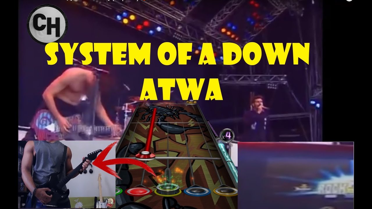 System of a Down - ATWA | [Clone Hero] (Expert ) 🎸 #soad - YouTube