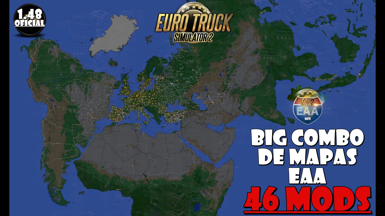 ETS 2 | NOVO MAPA EAA E NOVOS MAPAS NO BIG COMBO DE MAPAS EAA DO ETS 1. ...