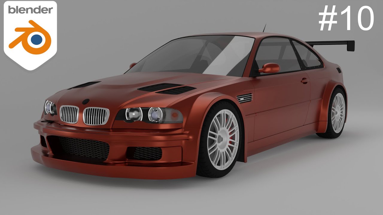 3D modeling blender BMW M3 GTR NFS MW TUTORIAL #10 - YouTube
