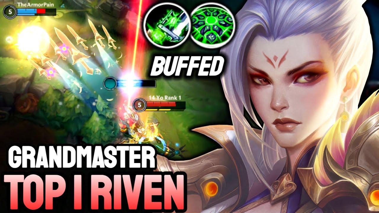 WILD RIFT RIVEN BUFF - TOP 1 RIVEN GAMEPLAY - GRANDMASTER RANKED - YouTube