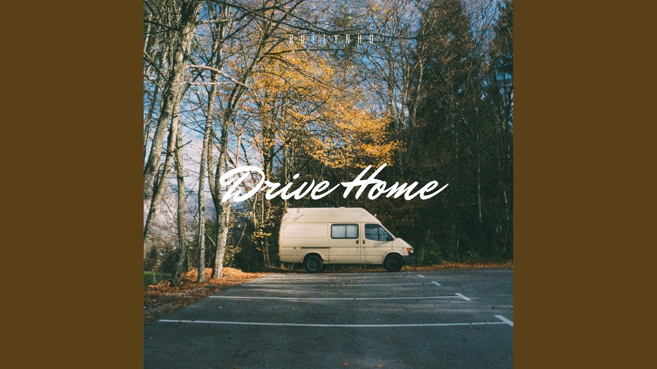 Drive Home - YouTube