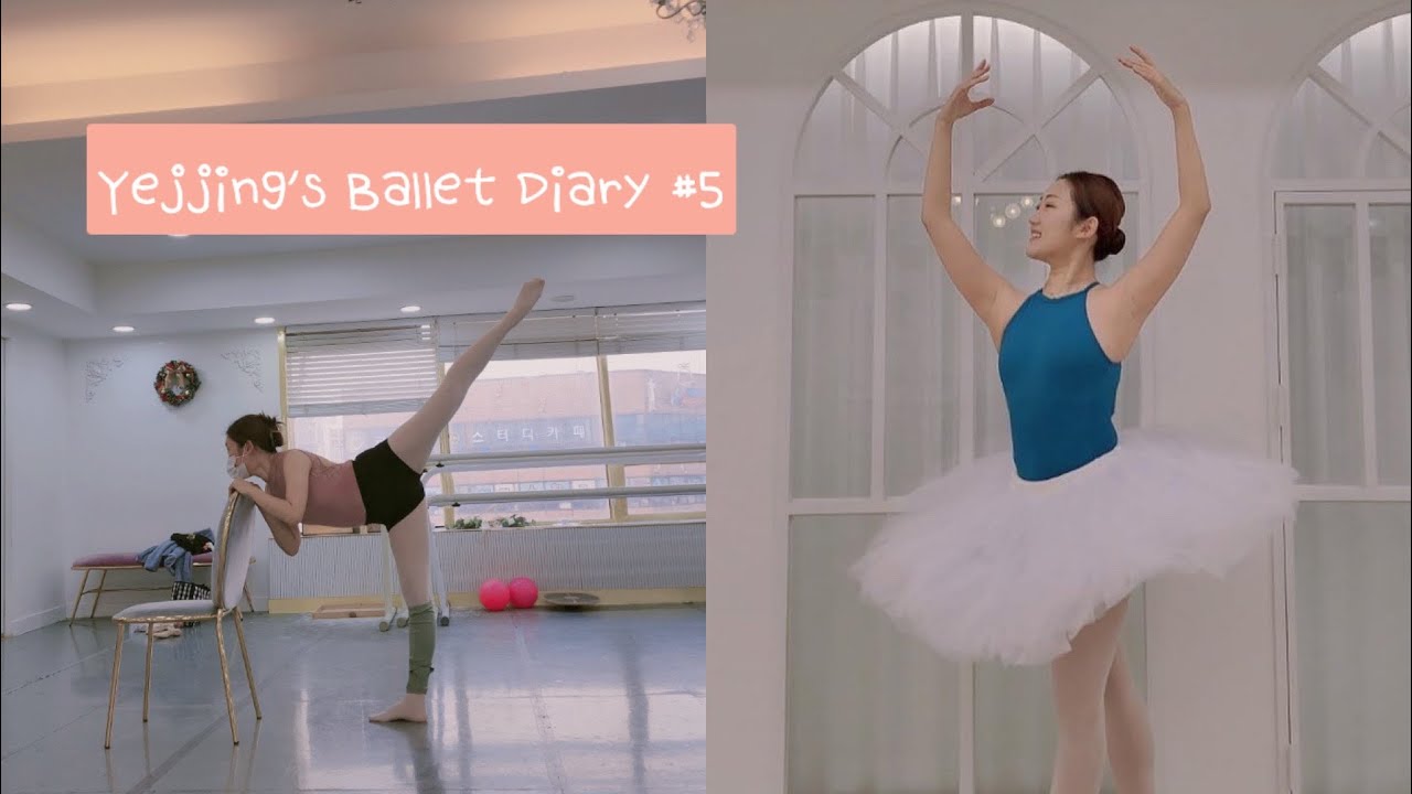 예찡리나의 5번째 발레기록 My Ballet Diary #5 #취미발레 #ballet #발레브이로그 - YouTube