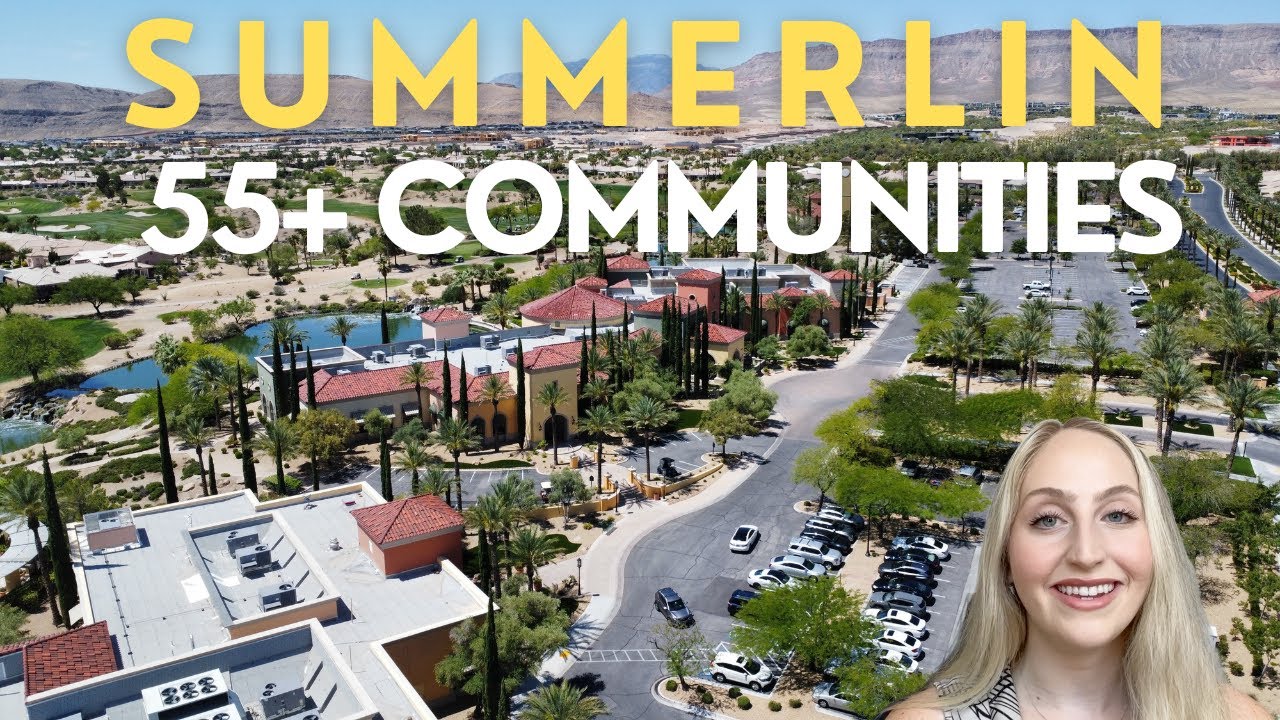 A Complete Guide to Summerlin's 55+ Communities - YouTube
