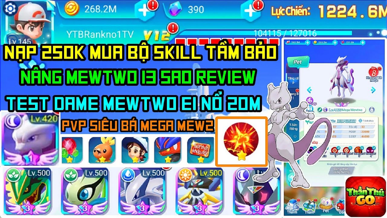 Thần Thú Go - Nâng Mewtwo 13 Sao Review & Nạp 250K Tầm Bảo Lấy Bộ Skill - Code Thần Thú Go - YouTube