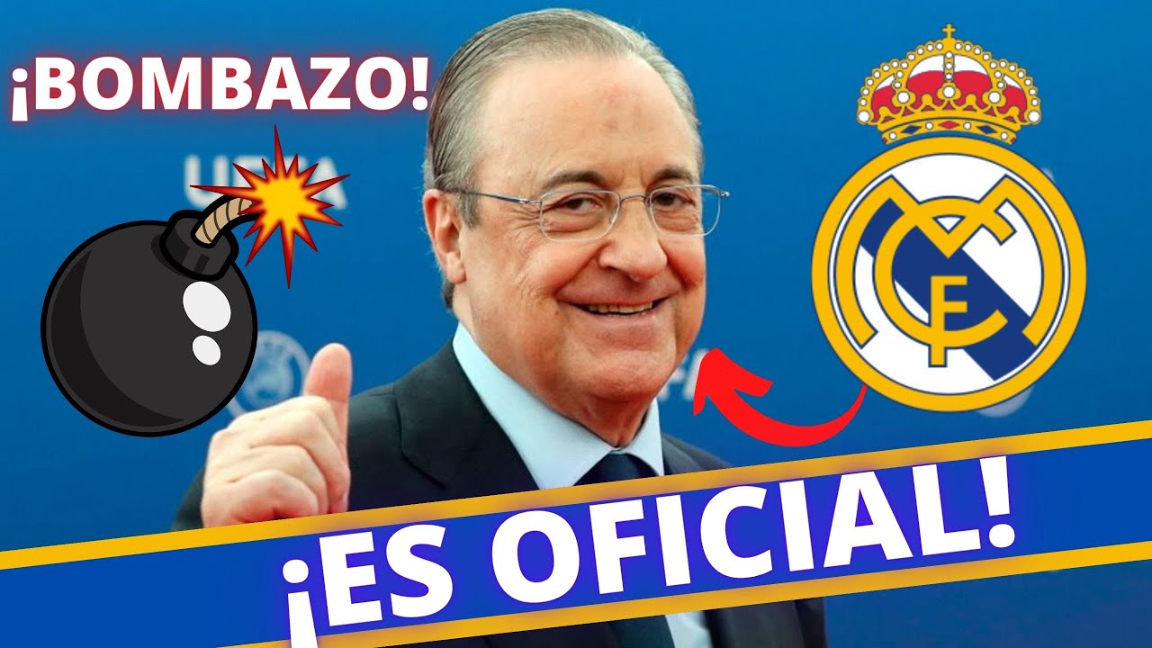 ¡ES OFICIAL! FINALMENTE CONFIRMADO POR EL REAL MADRID - Últimas ...