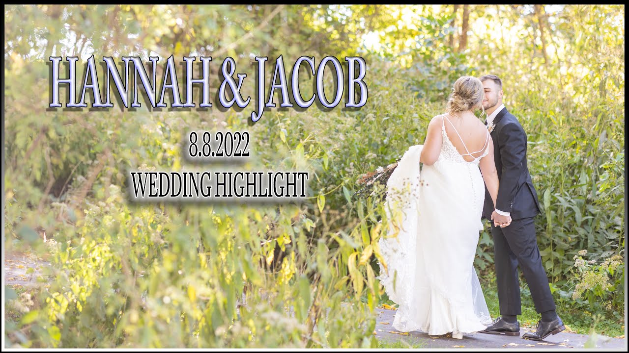 Hannah & Jacob 10.8.22 - Highlight - YouTube