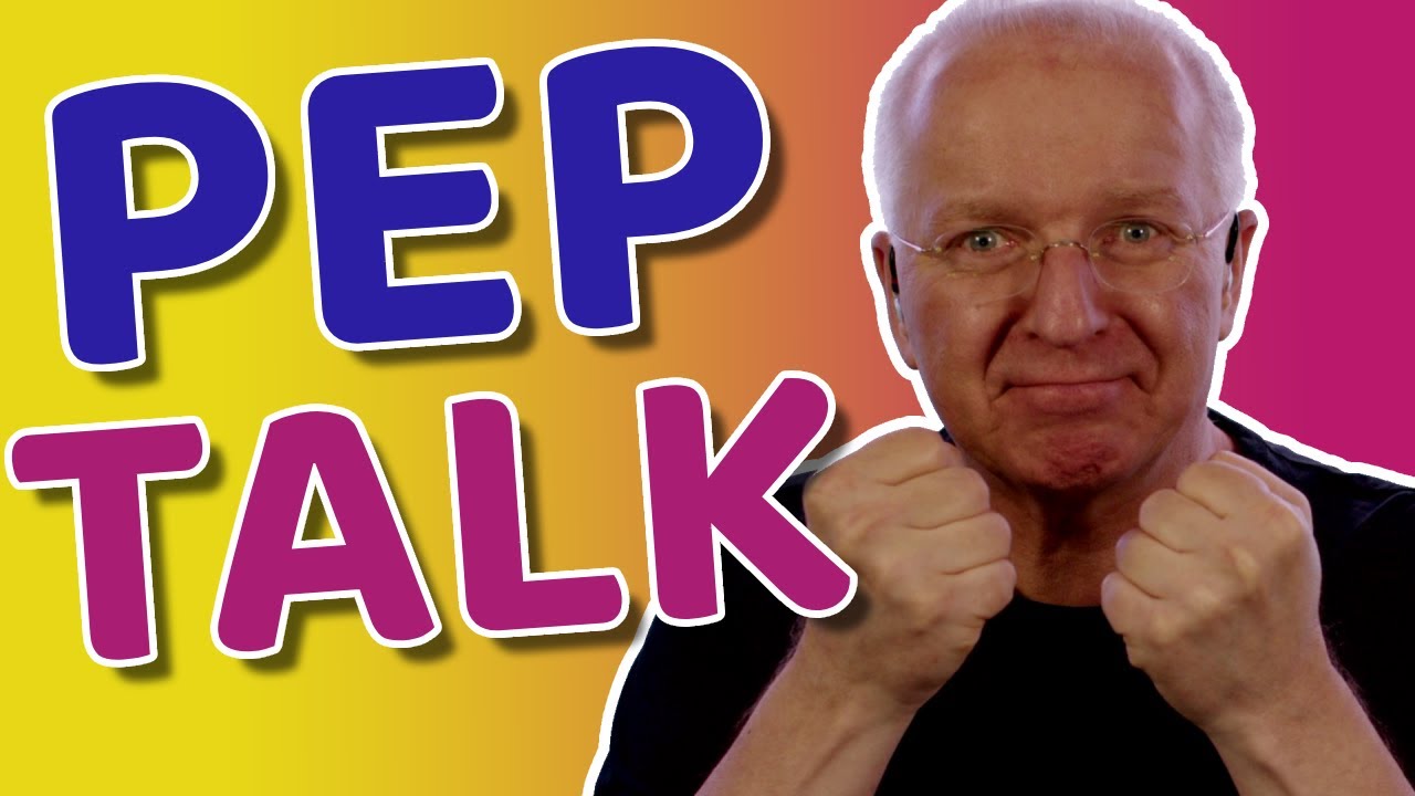Make your pep talk. Inspirational pep talk. Help people with a pep talk ...