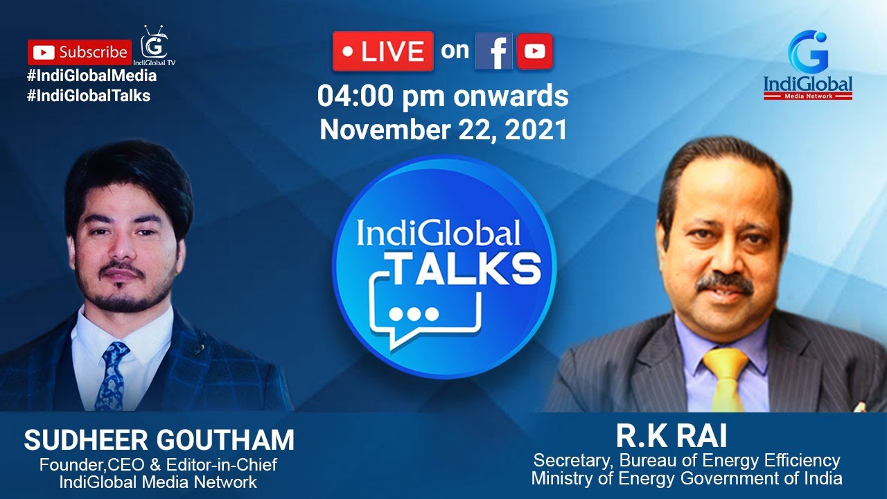 IIT Roorkee| MSME | BEE | Energy Efficiency | IndiGlobal Talks | R.K ...