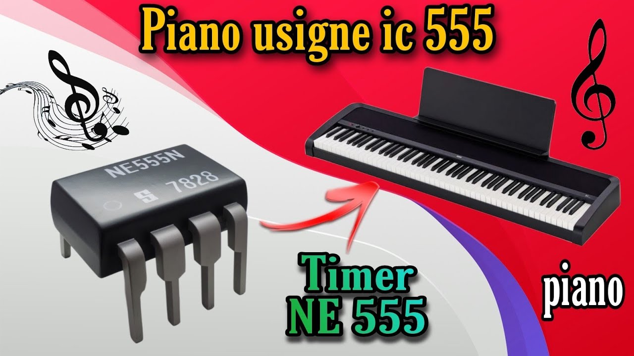 Piano Circuit Using IC 555 - YouTube
