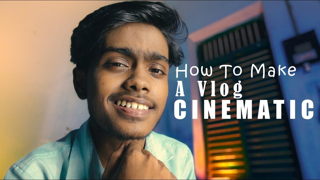 You Can Also Make Your Vlogs Cinematic, #cinematicvlog - YouTube
