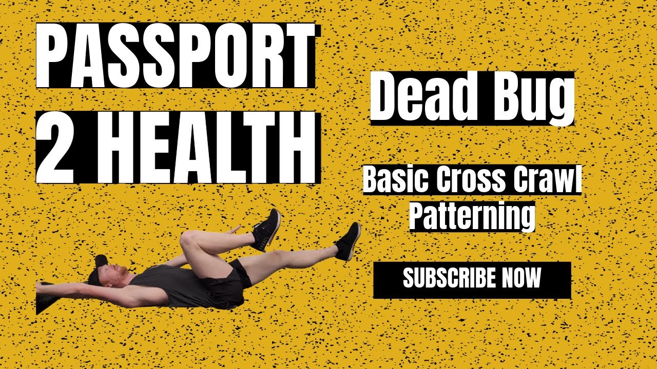 Basic Cross Crawl Pattern - Dead Bug - YouTube