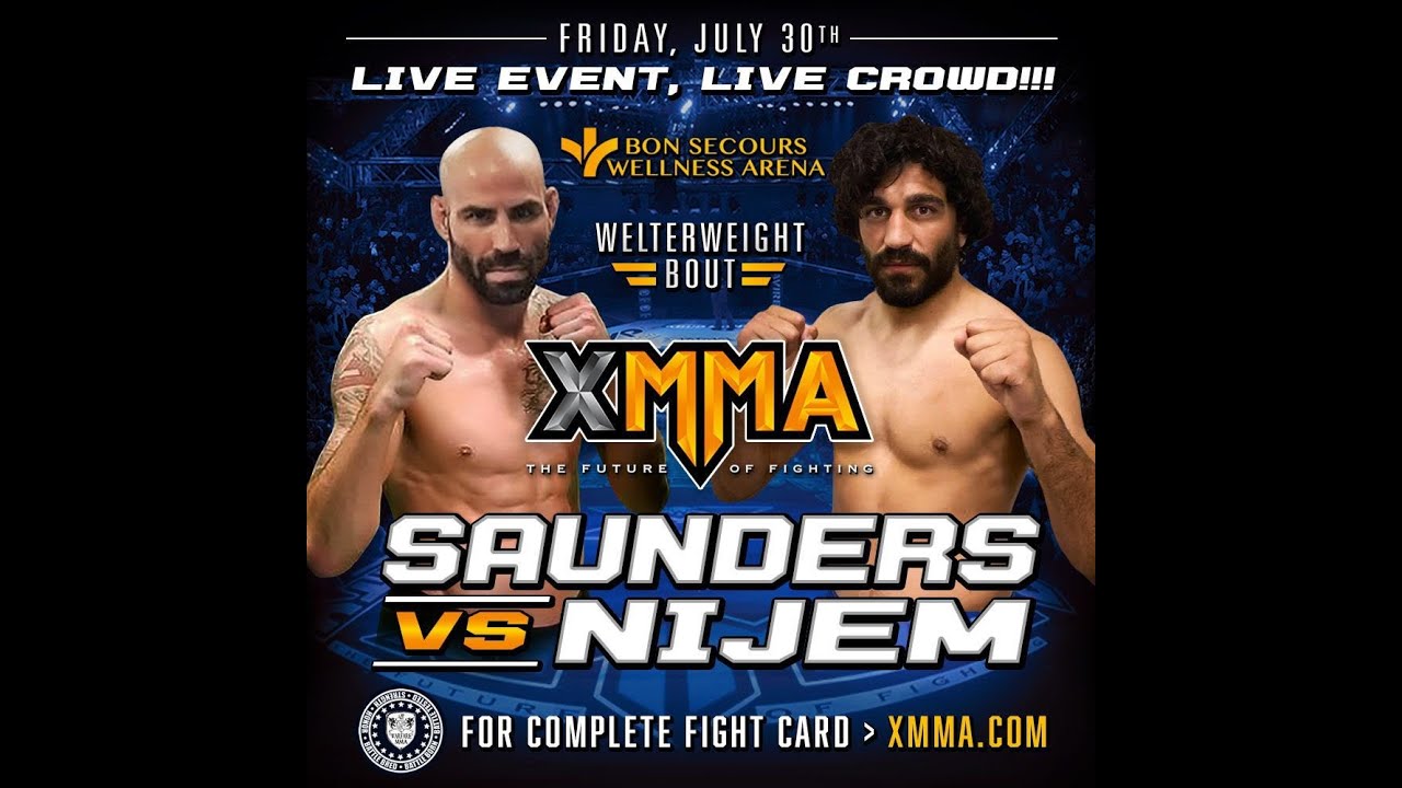 XMMA 2: Saunders vs. Nijem on Friday, July 30 at 7 p.m. ET LIVE on ...