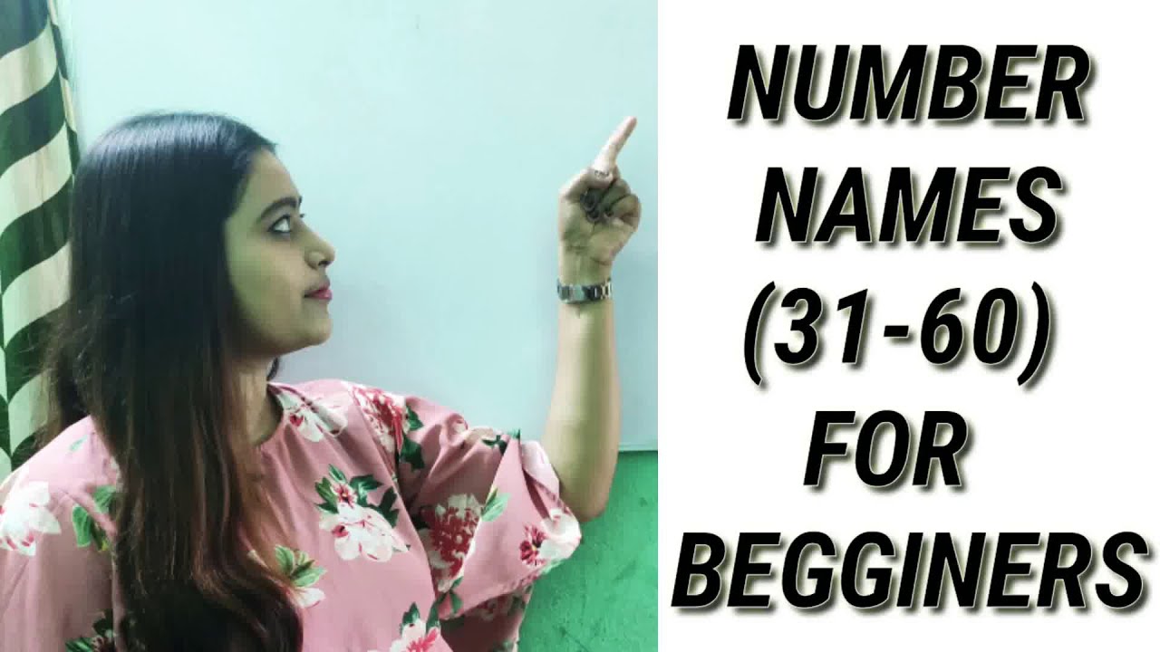 Learn easily Number names (31-60)| Write in words 31-60|For Beginners ...