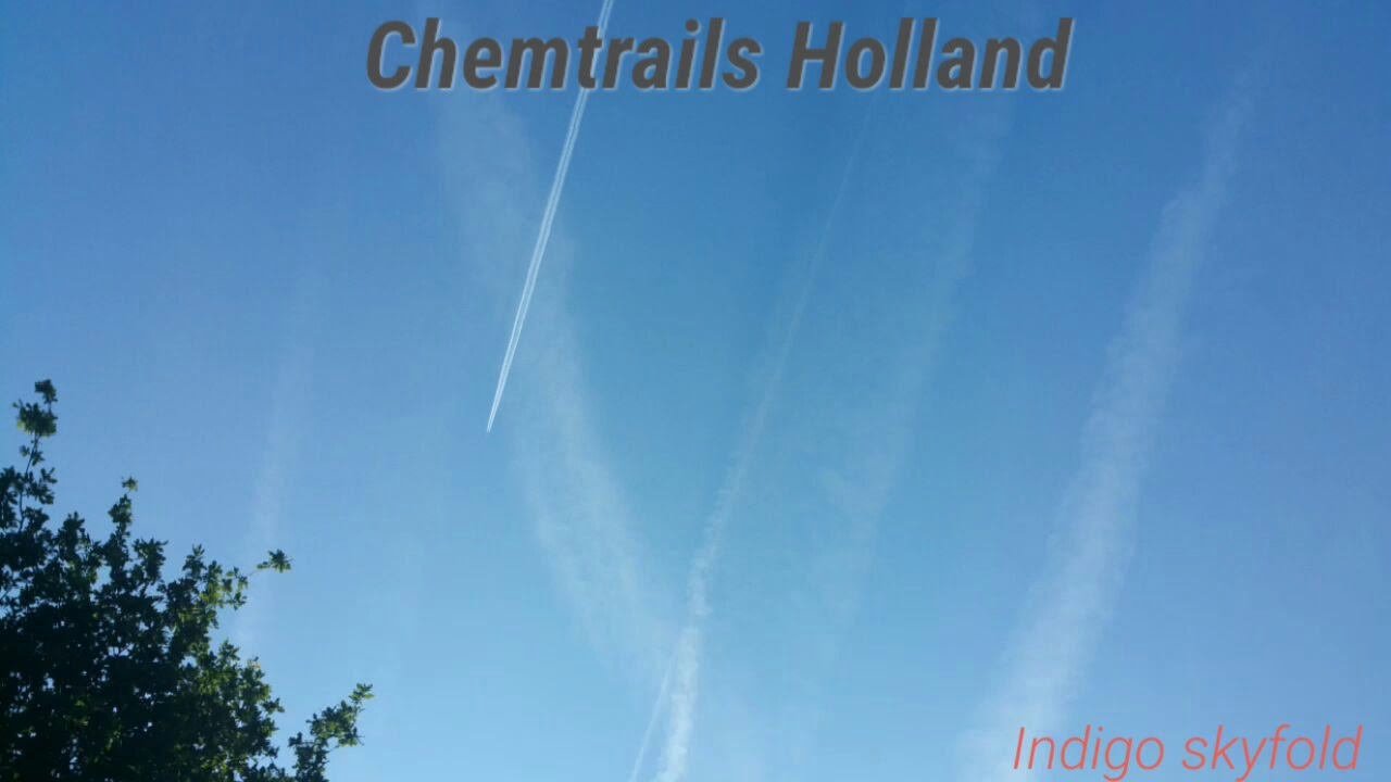 Chemtrails indigo skyfold HOLLAND - YouTube