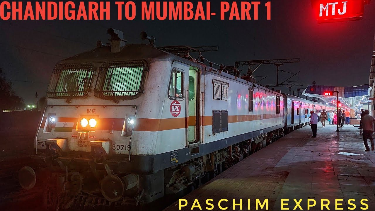 CHANDIGARH to MUMBAI || Full Train Journey- PART 1 || Train No. 12926 ...