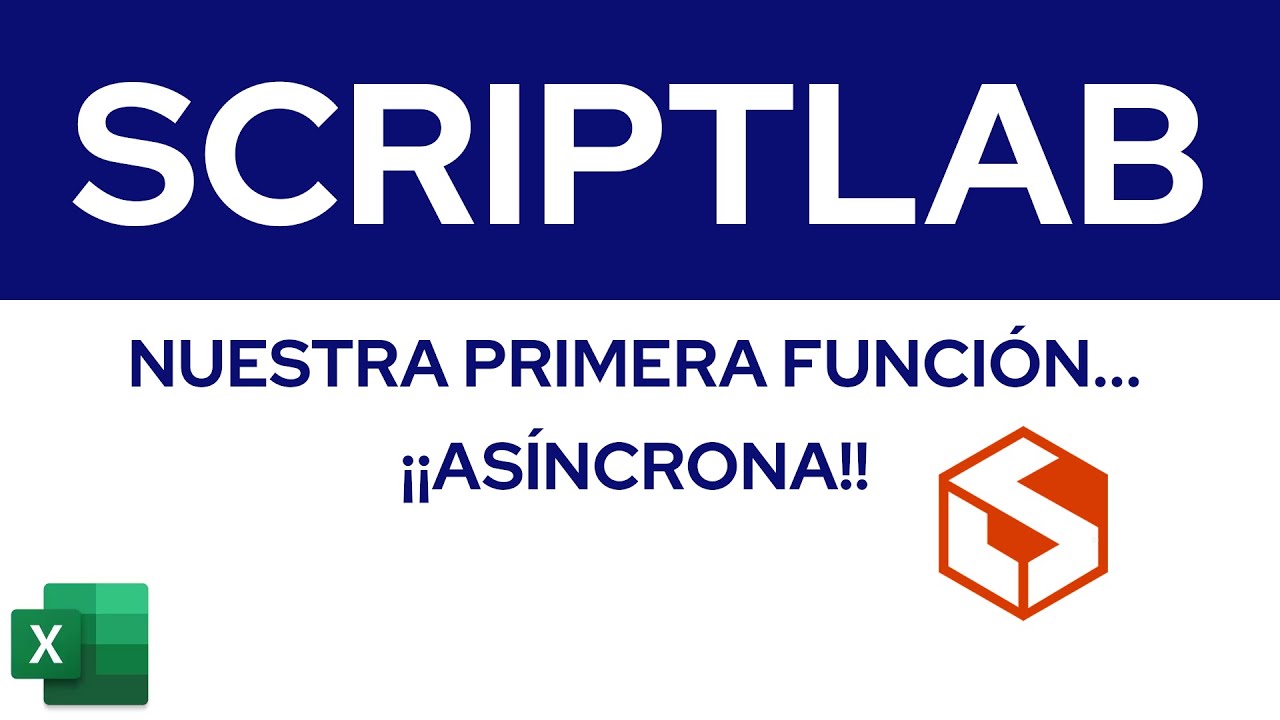 Funciones personalizadas con ScriptLab... ¡ASÍNCRONAS! - YouTube