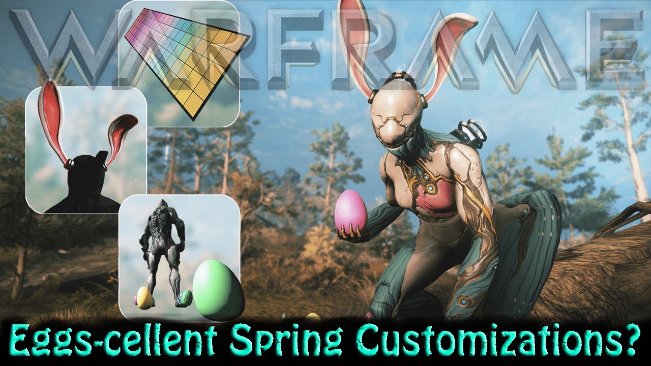 Warframe - Eggscellent Spring Customization? - YouTube