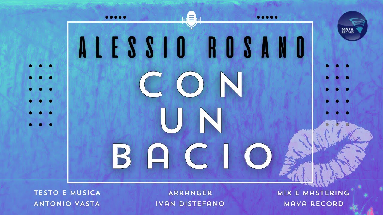 Alessio Rosano - Con Un Bacio - Official Video 2023 - YouTube