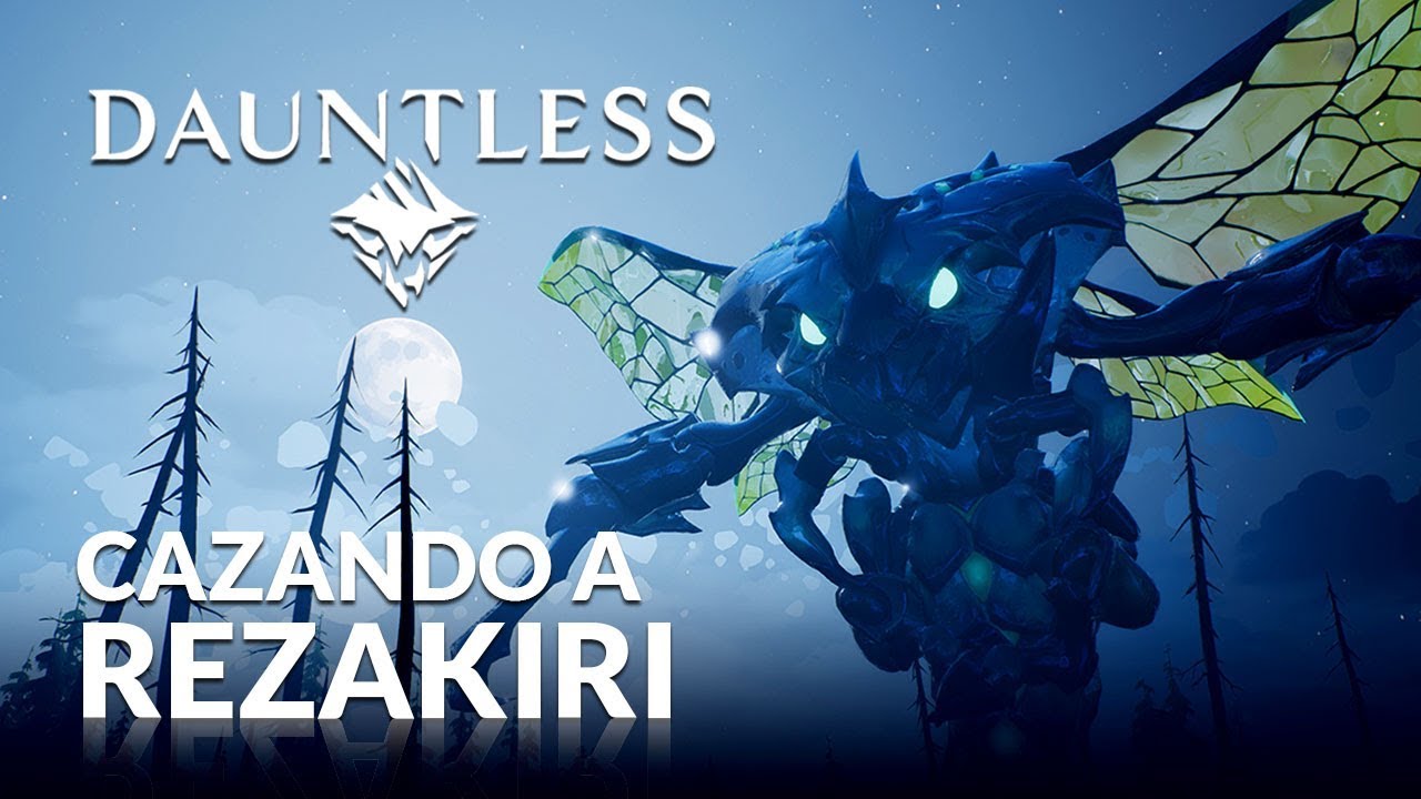 DAUNTLESS | (OPEN BETA) CAZANDO A REZAKIRI GUIA - YouTube