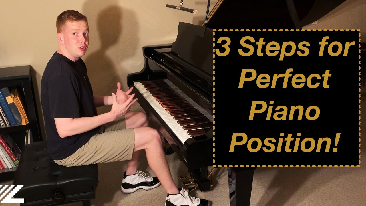 3 Steps to Perfect Piano Seating Position! - YouTube