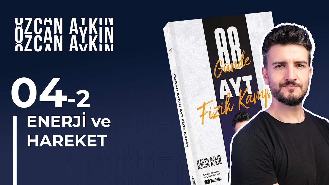 Mekanik Enerjinin Korunumu - 2 | Enerji ve Hareket - 4 | 88 Günde AYT ...