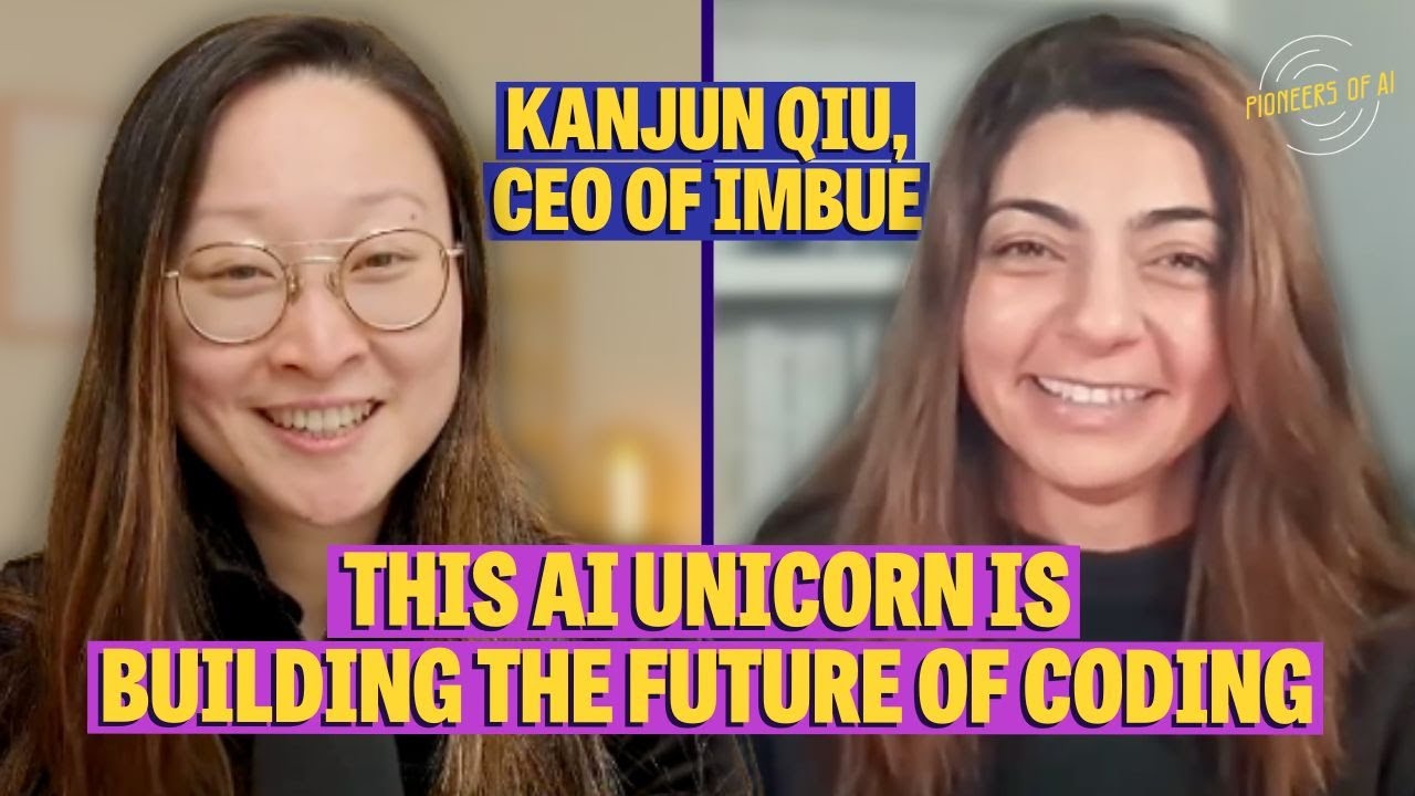 The future of AI is human-centered (with Imbue's Kanjun Qiu) | Pioneers ...