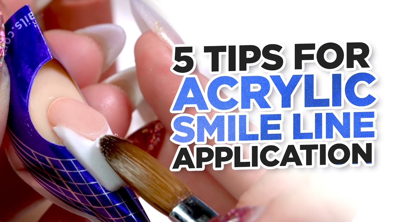 Top 5 Tips for Acrylic Smile Line Application - YouTube