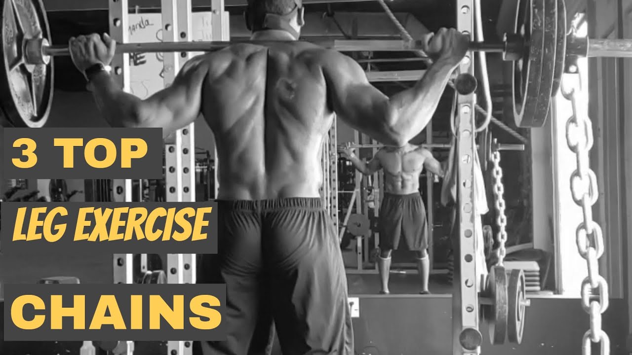 Top 3 Leg Exercises using Chains - YouTube