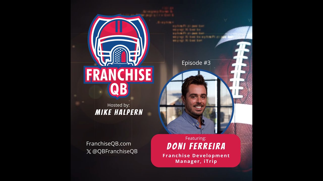 Episode 3: Doni Ferreira, Franchise Development Specialist @ iTrip - YouTube