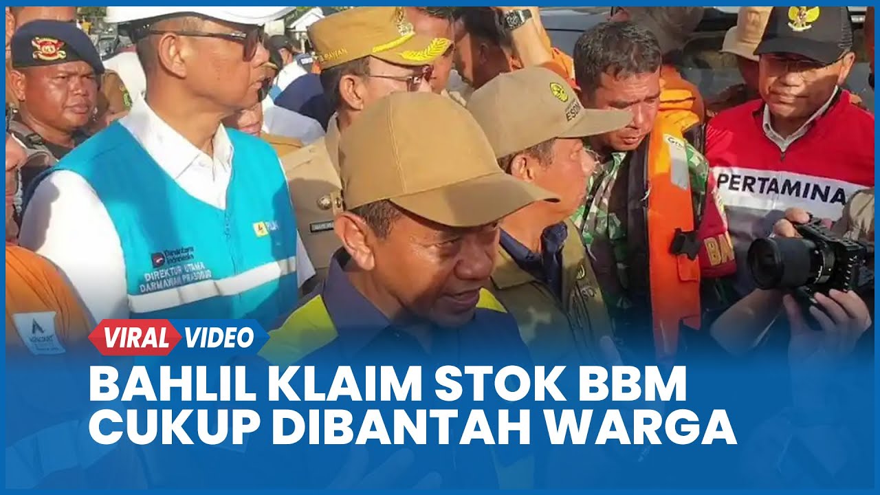 Menteri ESDM Bahlil Klaim Stok BBM di Sumut Cukup, Warga Membantah: di ...