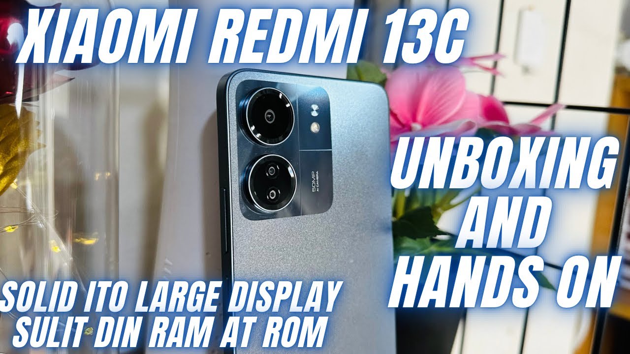 XIAOMI REDMI 13C Unboxing and Hands-On - SOLID ITO LARGER DISPLAY ...