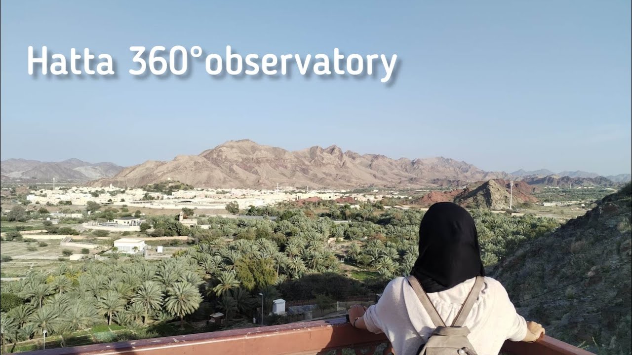 Hatta 360 degree observatory - YouTube